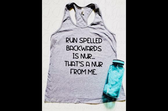 Run Spelled Backwards is Nur Graphic by Messy Mama Digitals · Creative ...