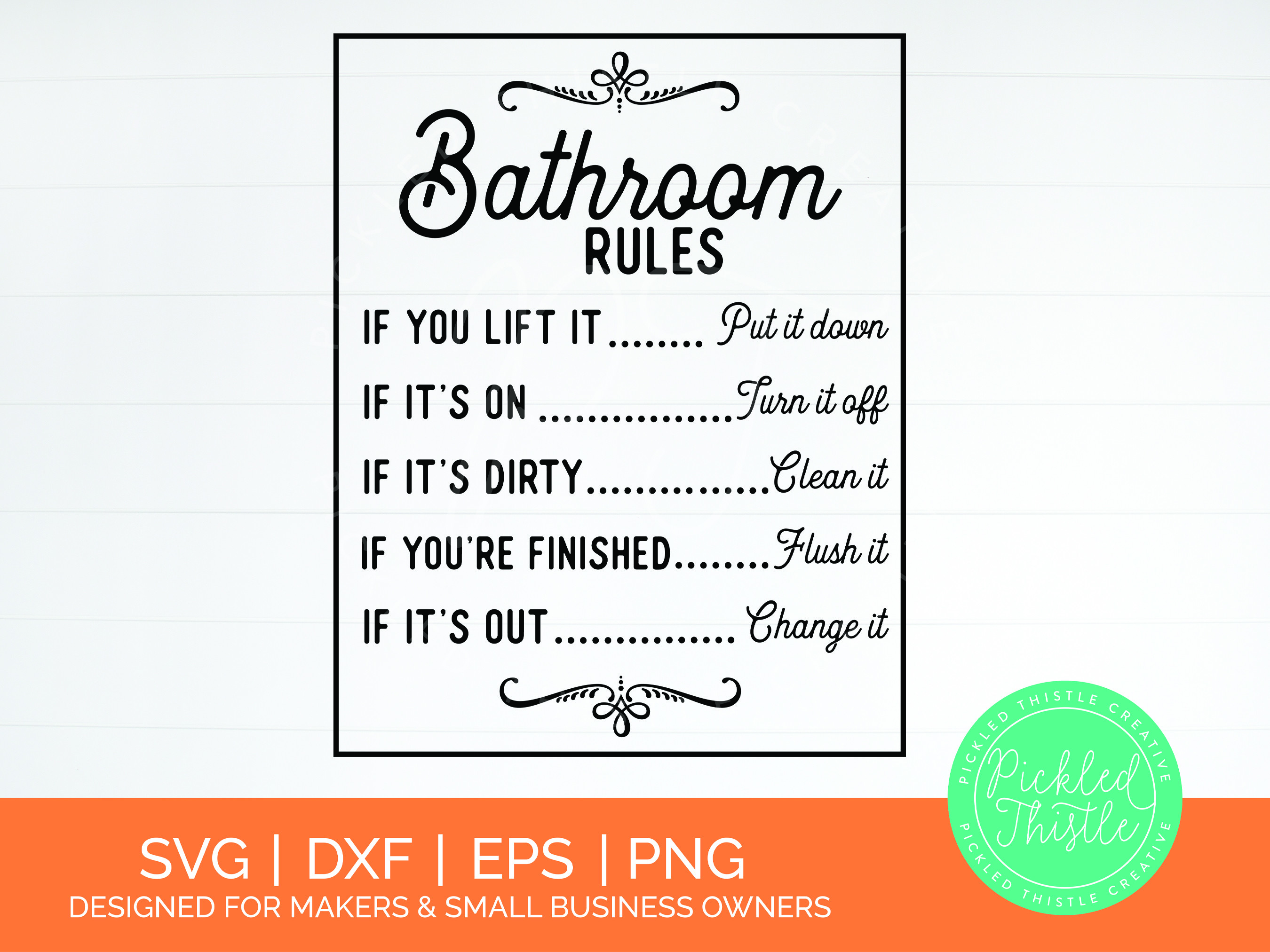 Bathroom Rules Farmhouse Sign SVG Graphic by Pickled Thistle Creative ...