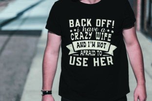 Funny Husband Svg, from Wife Crazy Wife Graphic by DeeNaenon · Creative ...