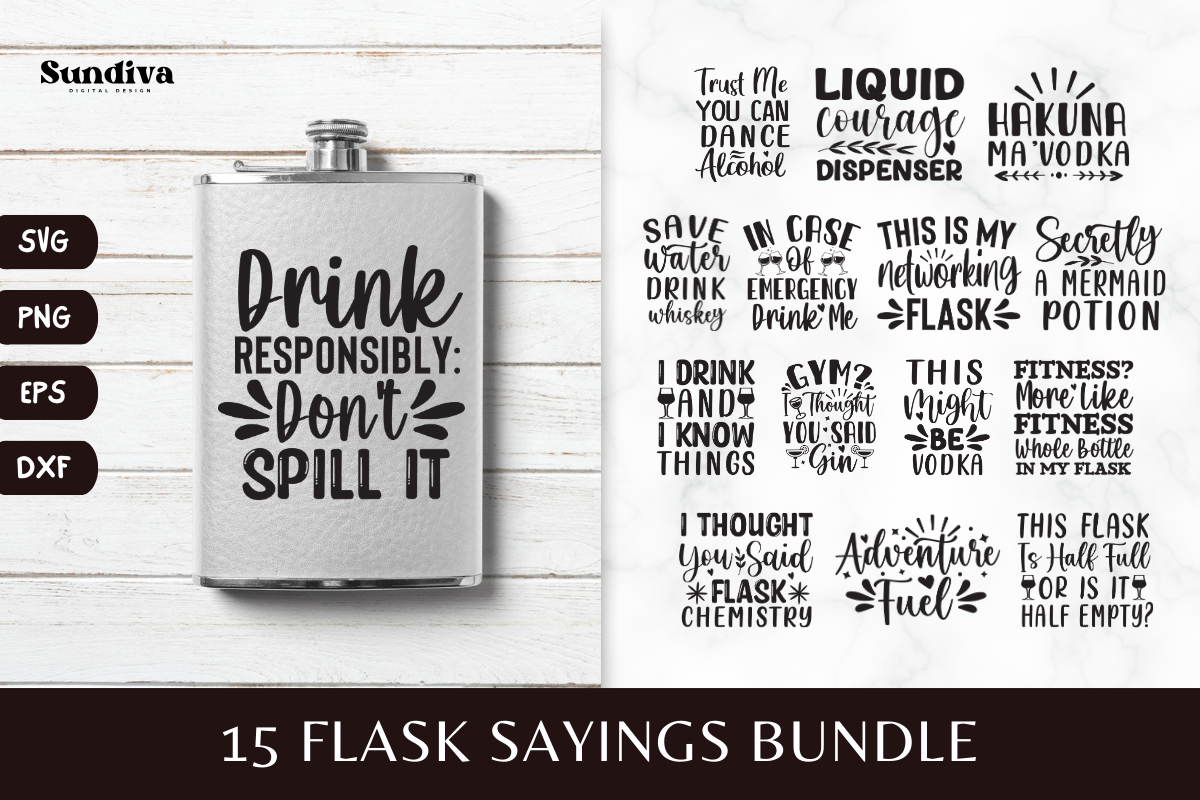 15 Flask Alcohol Quotes SVG Bundle Graphic by Sundiva Design · Creative ...
