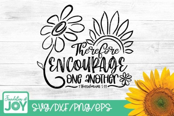 Encourage One Another, Bible Verse Svg Graphic by Foundationofjoy ...
