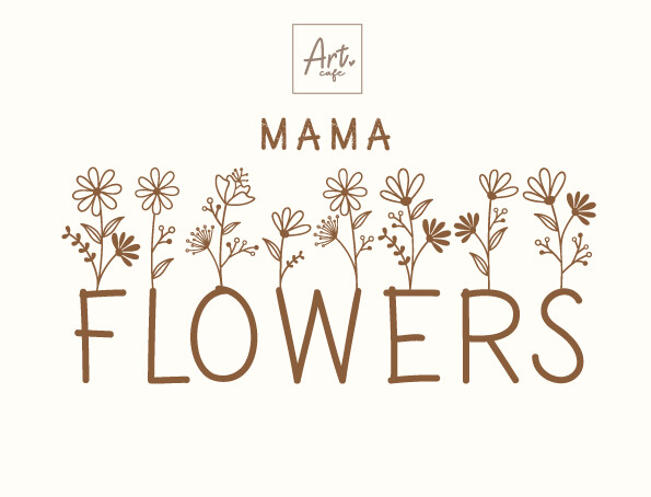 Mama Flowers Font Font by Art cafe · Creative Fabrica