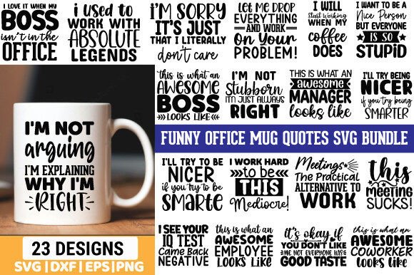 19,986 Funny Quote Svg Designs & Graphics