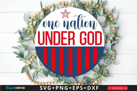 One Nation Under God Sign Svg Design Graphic by Regulrcrative ...