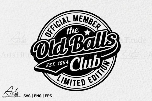 Old Balls Club 1964 Limited Edition SVG Graphic by ArtsTitude ...