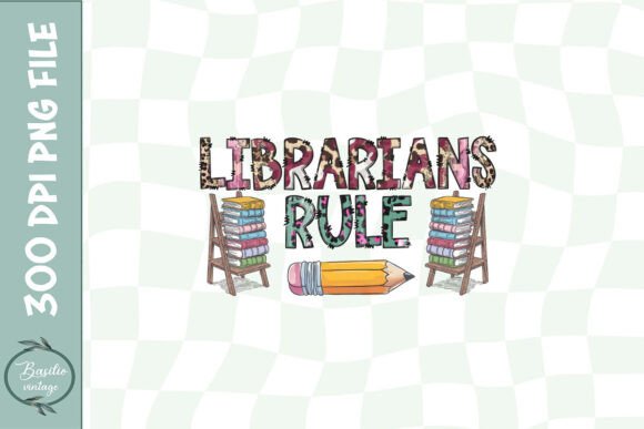 Librarian Rules School Library PNG Graphic by basilio.vintage ...