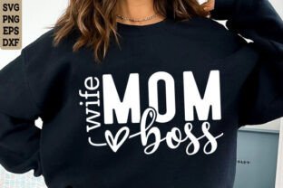 Mom Wife Boss SVG PNG, Mother's Day SVG Graphic by Asifbd2 · Creative ...