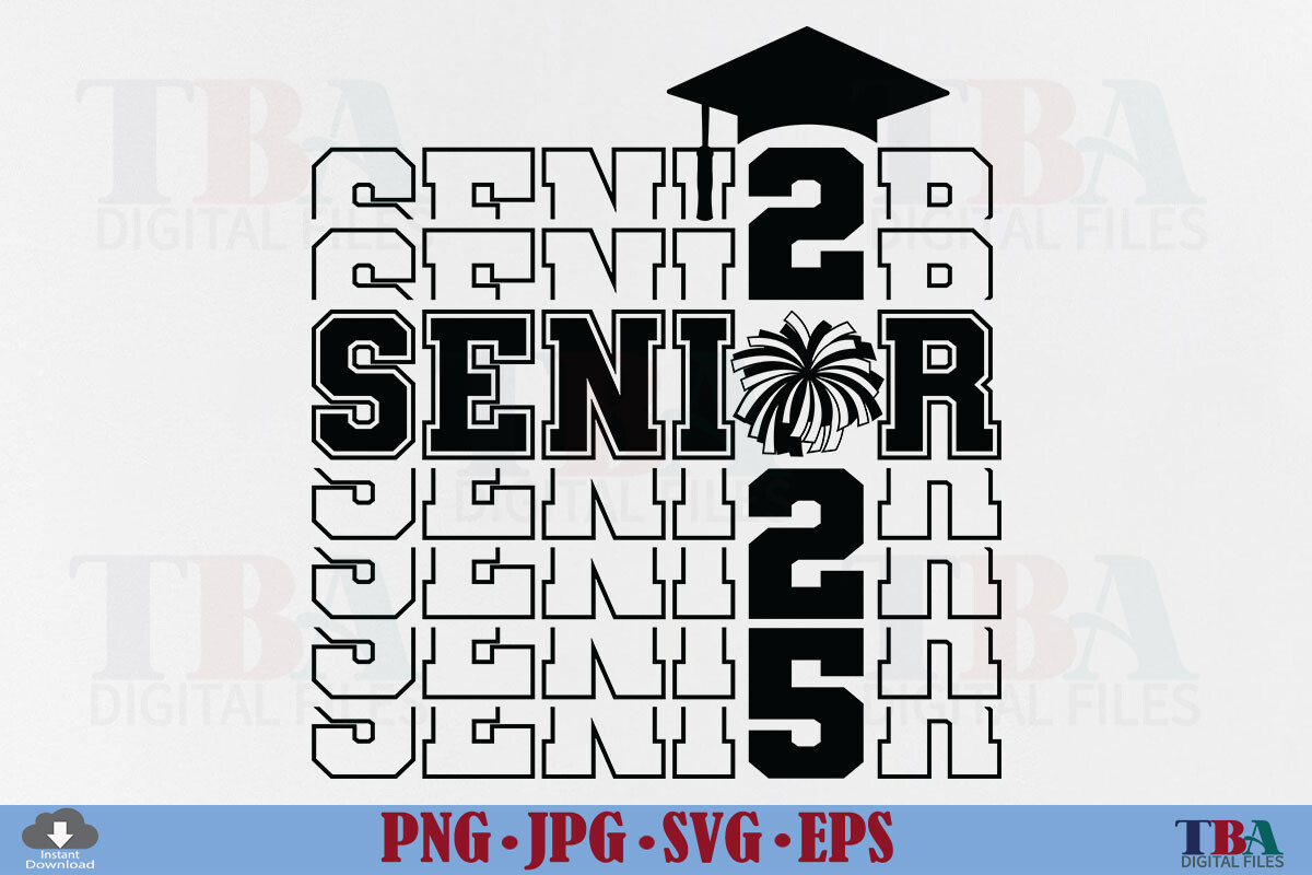 Senior Cheer 2025 Svg Graduation Png Graphic by TBA Digital Files ...