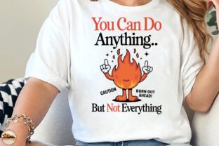 You Can Do Anything but Not Everything Graphic by SLEEPY FOX · Creative ...