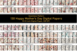130 Mother's Day Digital Paper Bundle Graphic by Design Store ...