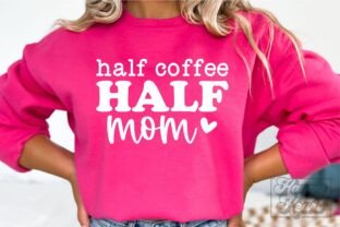 Half Coffee Half Mom SVG PNG Mama Coffee Graphic by happyheartdigital ...