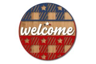 Patriotic Welcome Sign Laser Cut Bundle · Creative Fabrica