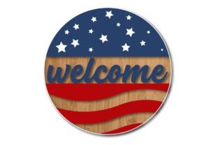 Patriotic Welcome Sign Laser Cut Bundle · Creative Fabrica