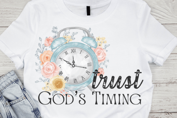 Trust God's Timing Sublimation Graphic Graphic by bblessedwv · Creative ...