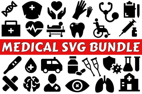 Medical SVG Bundle 25 Healthcare Vectors Graphic by Craftoria ...