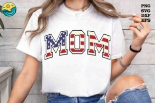 Patriotic MOM SVG, American Mom SVG Graphic by Amesborg Ocean ...