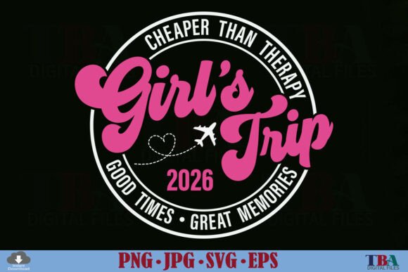 Girls Trip 2026 PNG, Family Vacation SVG Graphic by TBA Digital Files ...