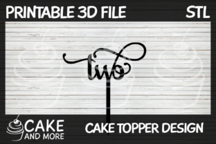 Two Cake Topper STL · Creative Fabrica