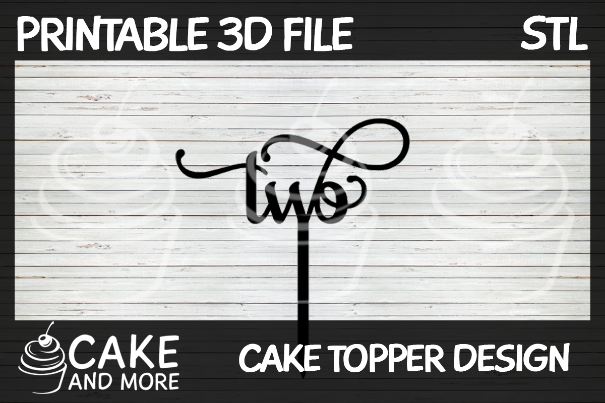 Two Cake Topper STL · Creative Fabrica