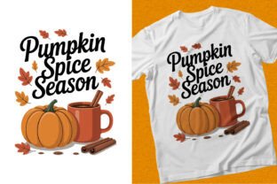 Pumpkin Spice Season Fall Autumn T-shirt Graphic by AHT Studio ...