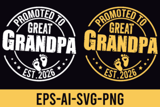 Promoted to Great Grandpa 2026 SVG | New Graphic by Shoby-z · Creative ...