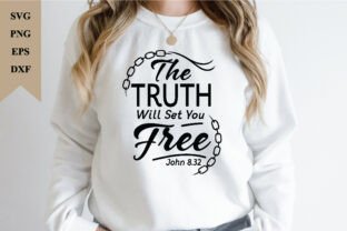 The Truth Will Set You Free SVG Graphic by BDB_Graphics · Creative Fabrica