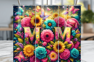 Floral MOM Sublimation Design Tumbler Graphic by ROSE CREATION ...