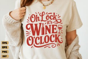 Oh Look It's Wine O'clock Svg, Wine Png Graphic by Svg Design Hub ...