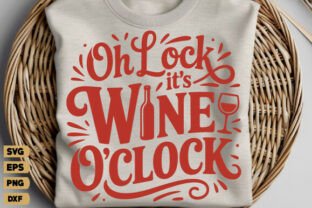 Oh Look It's Wine O'clock Svg, Wine Png Graphic by Svg Design Hub ...