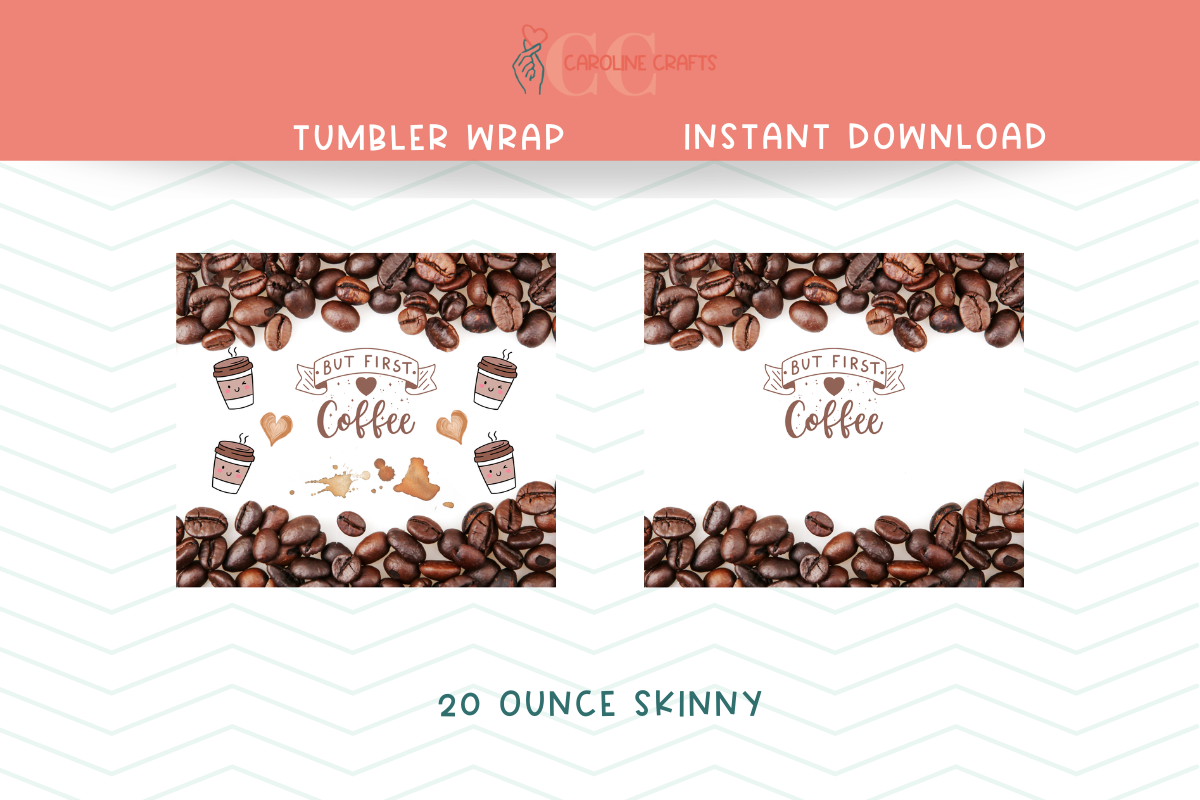 But First Coffee Tumbler PNG Graphic by adigitaldesigncollective ...
