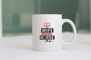 Wife Mom Nurse Love PNG Graphic by SVG24 · Creative Fabrica