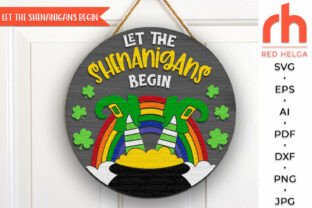 Let the Shenanigans Begin Door Sign SVG · Creative Fabrica