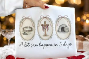 A Lot Can Happen in 3 Days Easter PNG Graphic by Creative Community ...