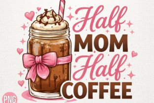 Mason Jar Iced Coffee Mom Life PNG Graphic by COZY_OWL · Creative Fabrica