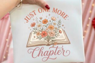 Just One More Chapter Book Lover PNG Graphic by Art Leaf Digital ...