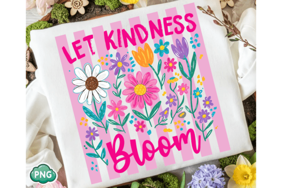 Striped Let Kindness Bloom Png, Floral Graphic by Bee.design · Creative ...