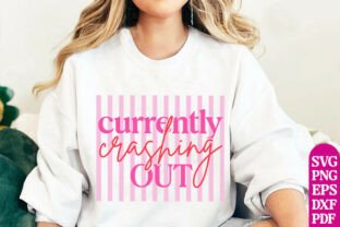 Currently Crashing out PNG, Funny Quote Graphic by monster · Creative ...