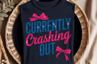 Cute Quote Currently Crashing out PNG Graphic by JR Design · Creative ...
