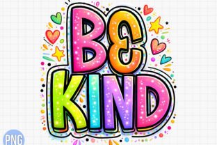 Glitter Be Kind Sublimation PNG Graphic by MAMA BEAR STORE · Creative ...