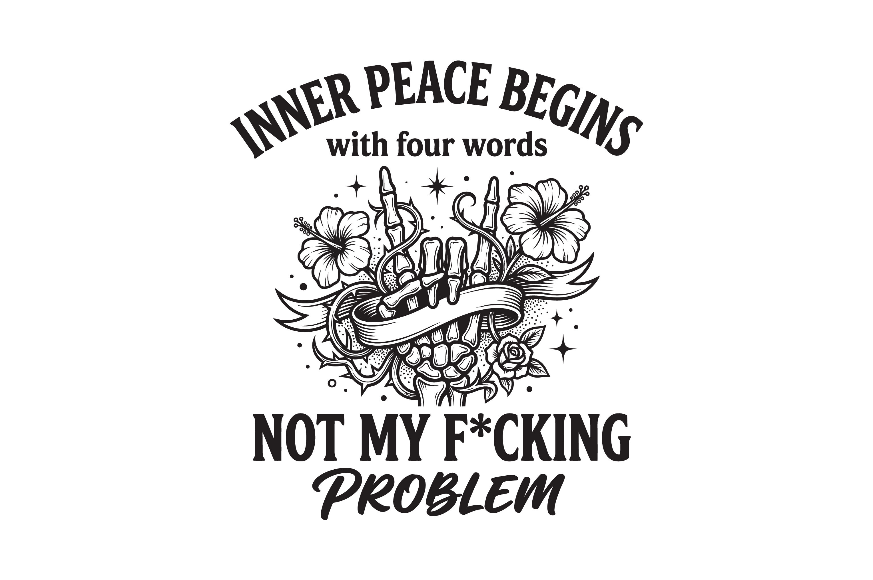 Not My Problem Funny Quote Design Graphic by Design Station · Creative ...