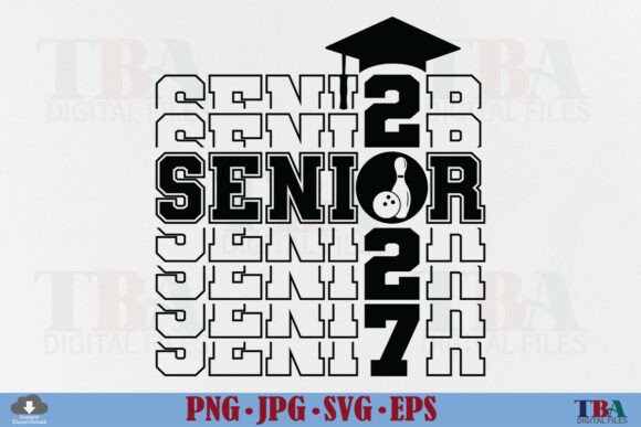 Senior Bowling 2027 Svg, Class of 2027 Graphic by TBA Digital Files ...