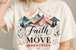 Faith Can Move Mountains PNG | Christian Graphic by Craftcity ...