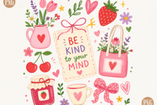 Be Kind to Your Mind PNG Floral PNG Graphic by Craftcity · Creative Fabrica