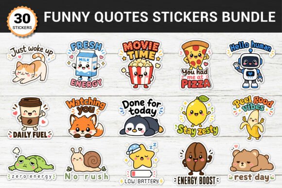 Funny Quotes Stickers Bundle Graphic by Bright Little Minds · Creative ...