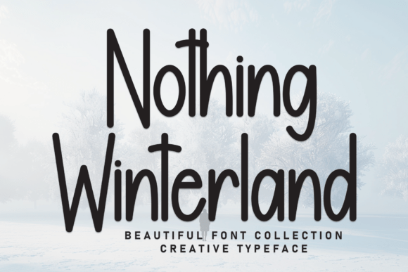 Nothing Winterland Font by Robbots stores · Creative Fabrica