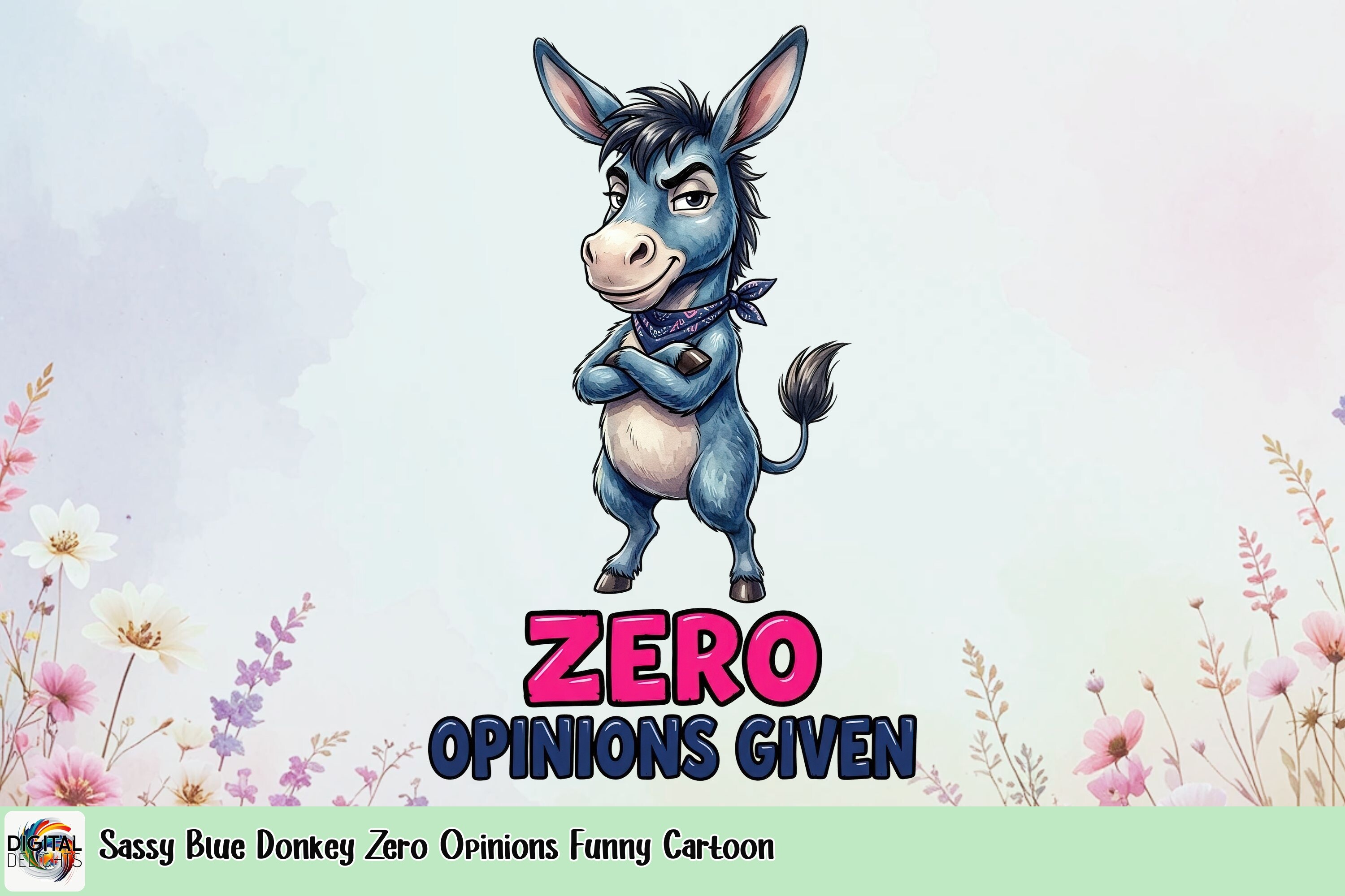 Sassy Blue Donkey Zero Opinions Funny Cartoon Graphic by Digital ...