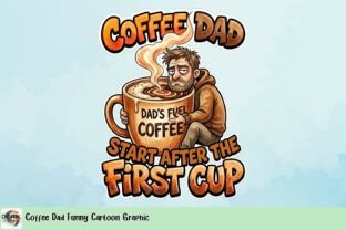 Coffee Dad Funny Cartoon Graphic Graphic by Digital Delights · Creative ...