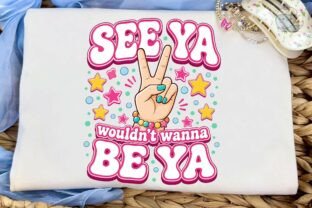 See Ya Wouldn't Wanna Be Ya PNG Graphic by Dreamtidestudio · Creative ...