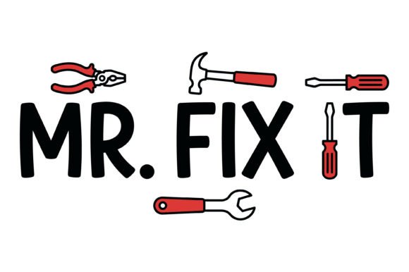 Mr Fix It Tools Graphic by Design Station · Creative Fabrica
