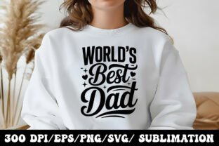 World’s Best Dad Printable Design Graphic by SK STORE · Creative Fabrica